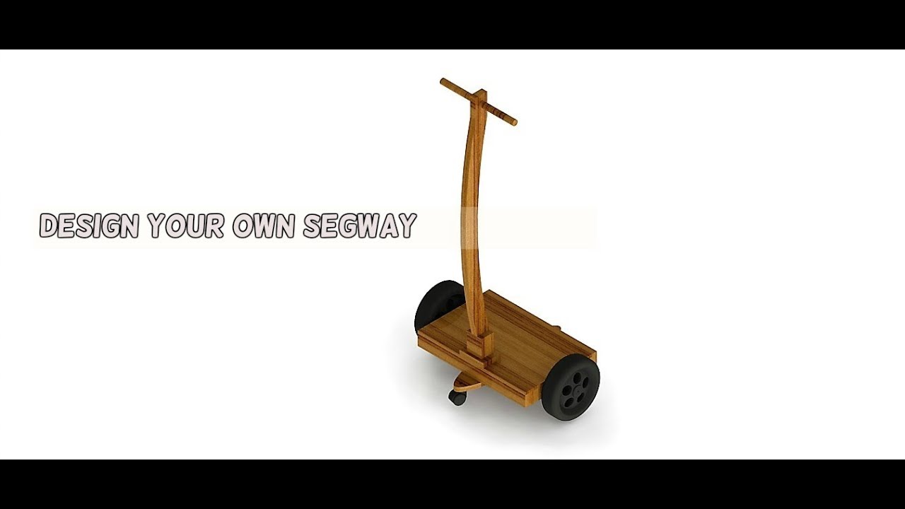 Design your own segway - Engineering projects - YouTube