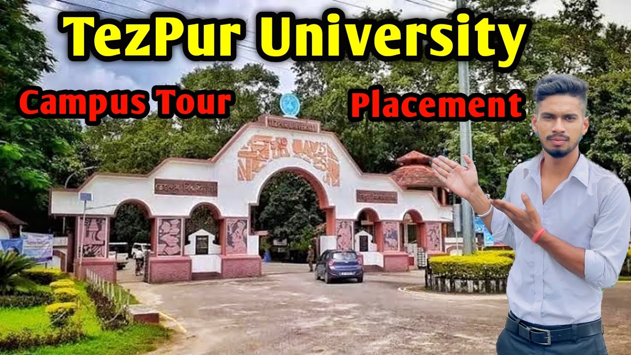 TezPur University || Full Review With Campus Tour - YouTube
