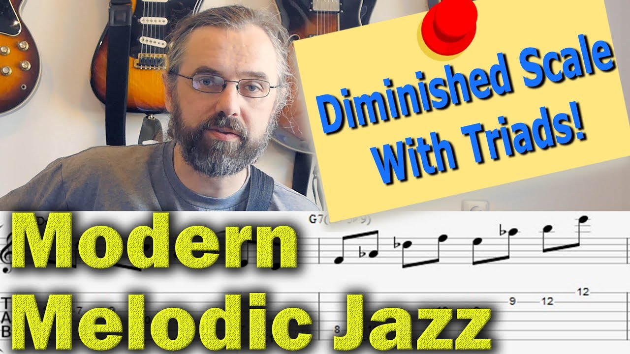 Diminished Scale Using Triads - Modern Melodic Jazz Licks - Jazz Guitar ...
