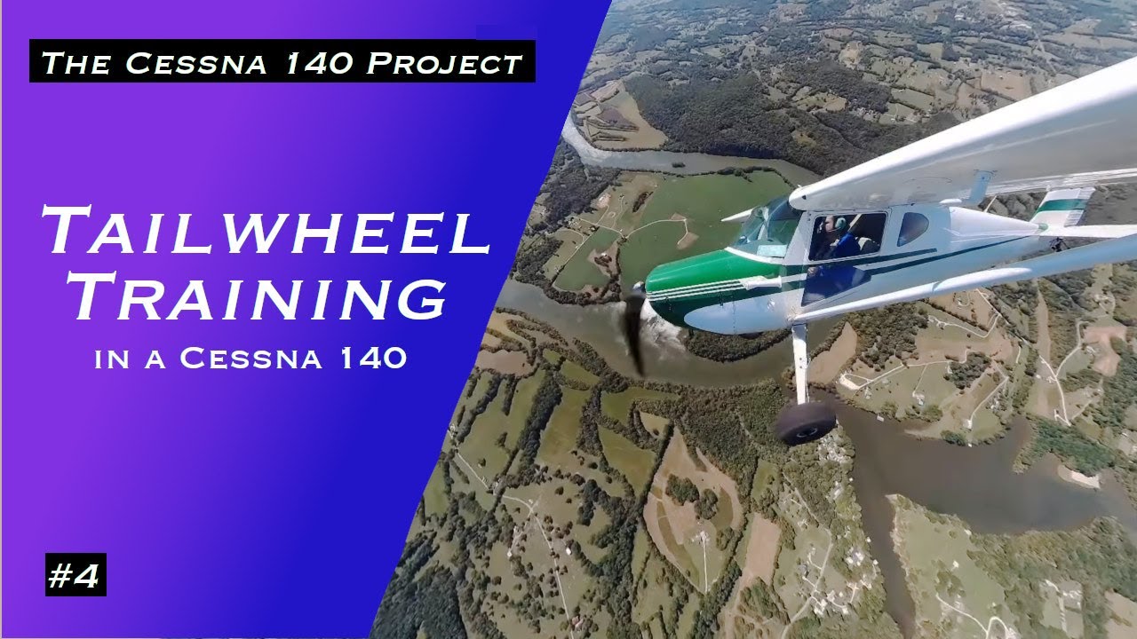 Learning to Fly the Cessna 140A | Tailwheel Flight Training | Part 4 ...