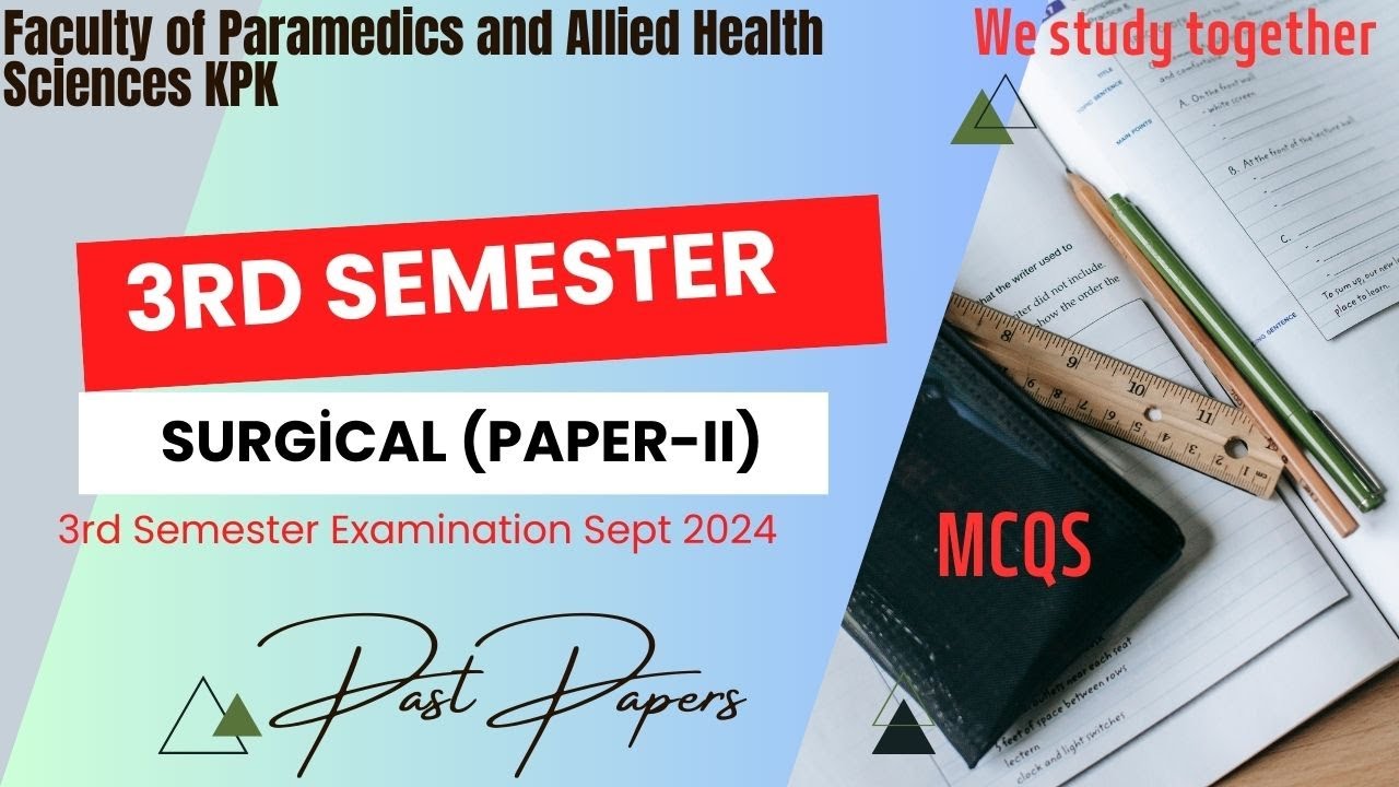 3rd semester surgical paper-II | faculty surgical paper-II |kpk faculty ...