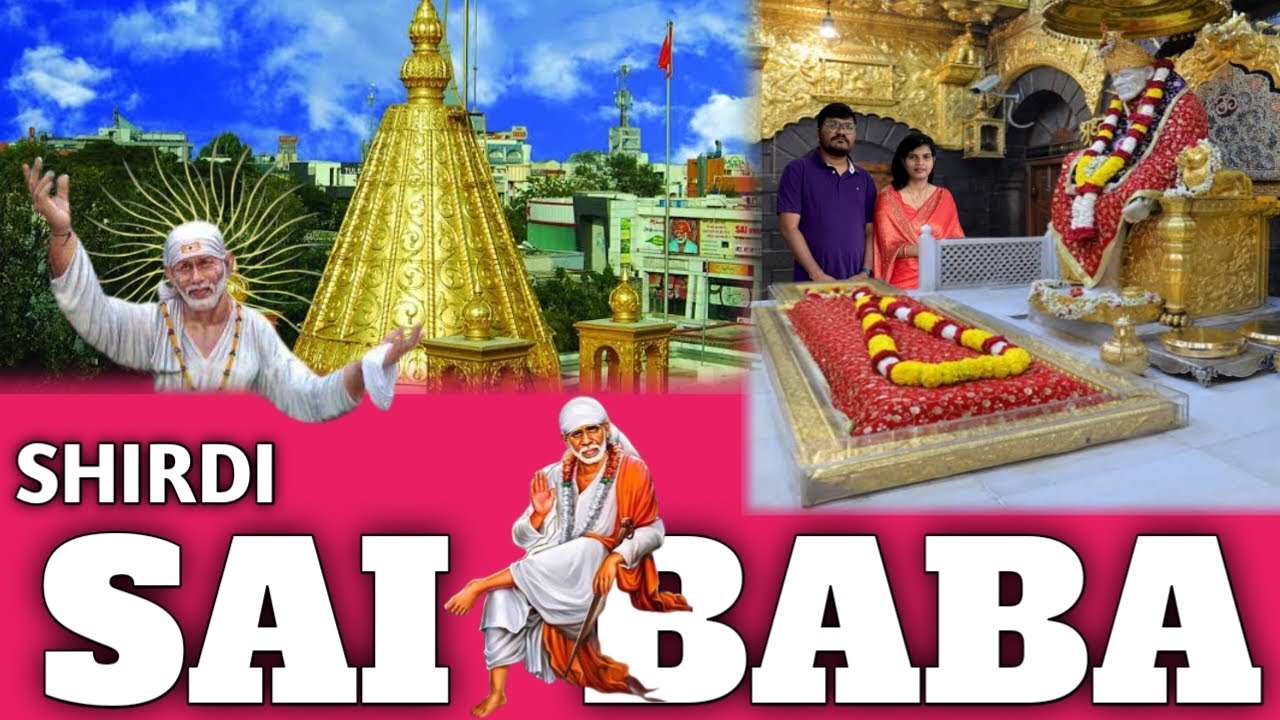 Shirdi Sai Baba Temple / Shirdi Full Tour / Shirdi Yatra - YouTube