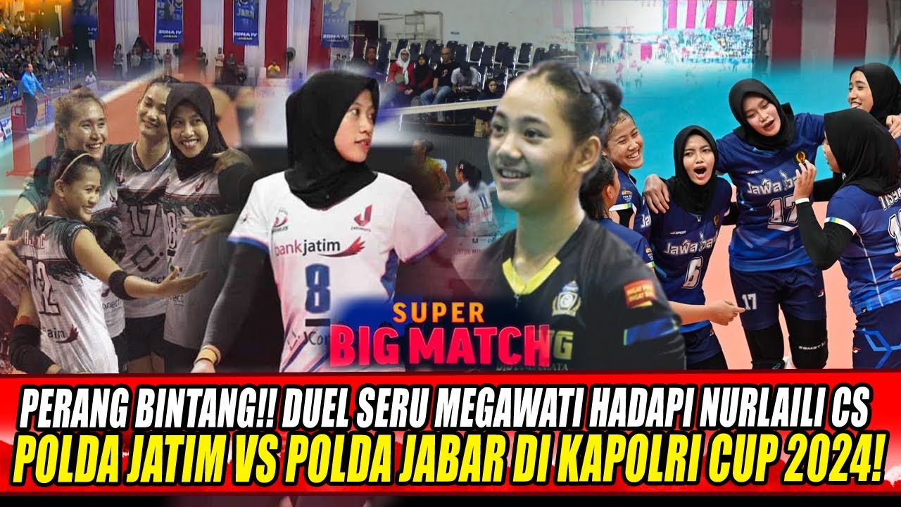 BIG MATCH!! DUEL SERU MEGAWATI LAWAN NURLAILI CS ~ JATIM VS JABAR DI KAPOLRI CUP 2024! - YouTube
