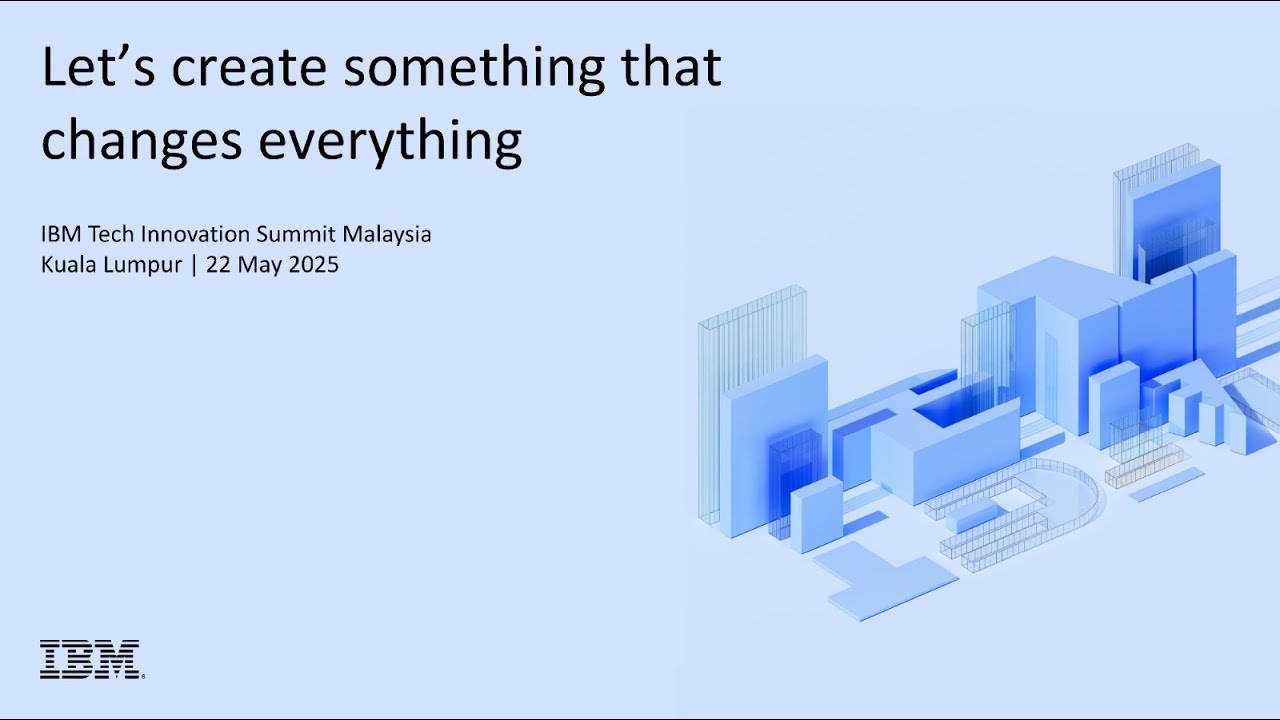 𝐈𝐁𝐌 𝐓𝐞𝐜𝐡 𝐈𝐧𝐧𝐨𝐯𝐚𝐭𝐢𝐨𝐧 𝐒𝐮𝐦𝐦𝐢𝐭 𝟐𝟎𝟐𝟓 - YouTube