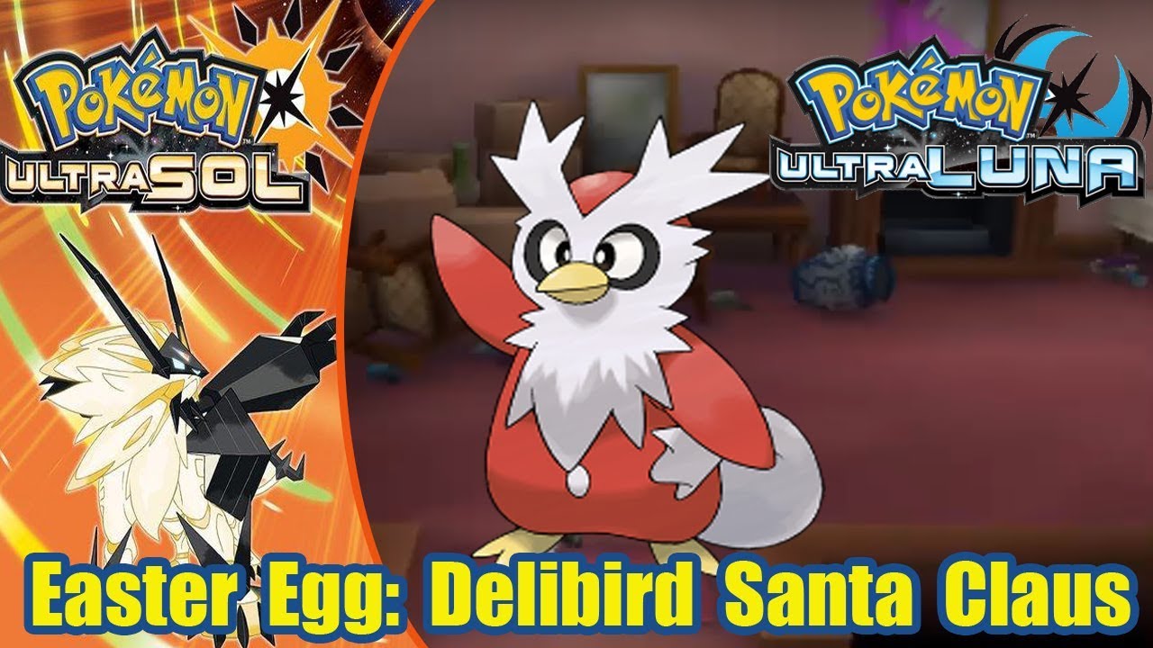 DELIBIRD Santa Claus | Easter Egg Pokemon Ulrasol y Ultraluna - YouTube