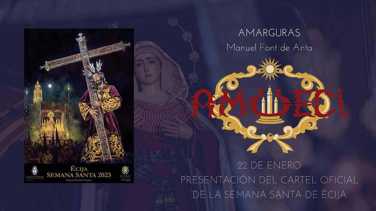Amarguras (Manuel Font de Anta) | Presentación Cartel Semana Santa ...