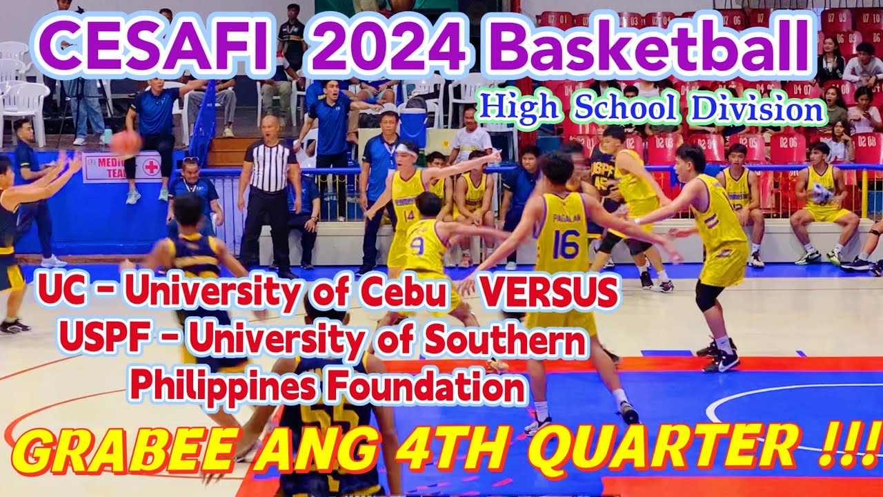 CESAFI 2024 UC versus USP-F HIGH SCHOOL Division BASKETBALL TOURNAMENT ...