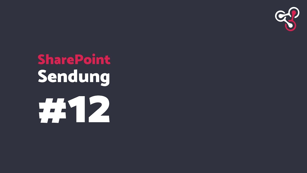 SPS12 - Die SharePointSendung 12 - YouTube