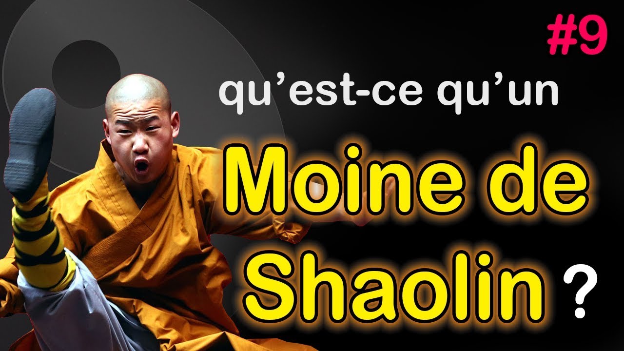 qu'est-ce qu'un moine de shaolin ? - YouTube