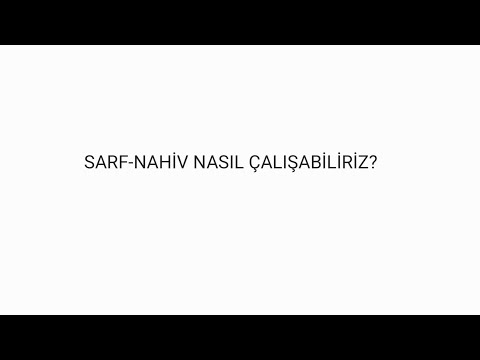 Sarf-Nahiv Nasıl Çalışabiliriz?