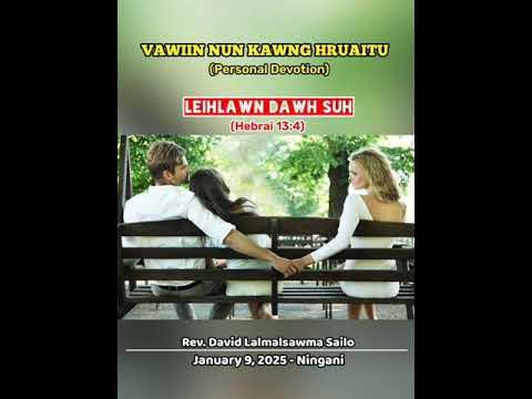 LEIHLAWN DAWH SUH || VAWIIN NUN KAWNG HRUAITU - YouTube