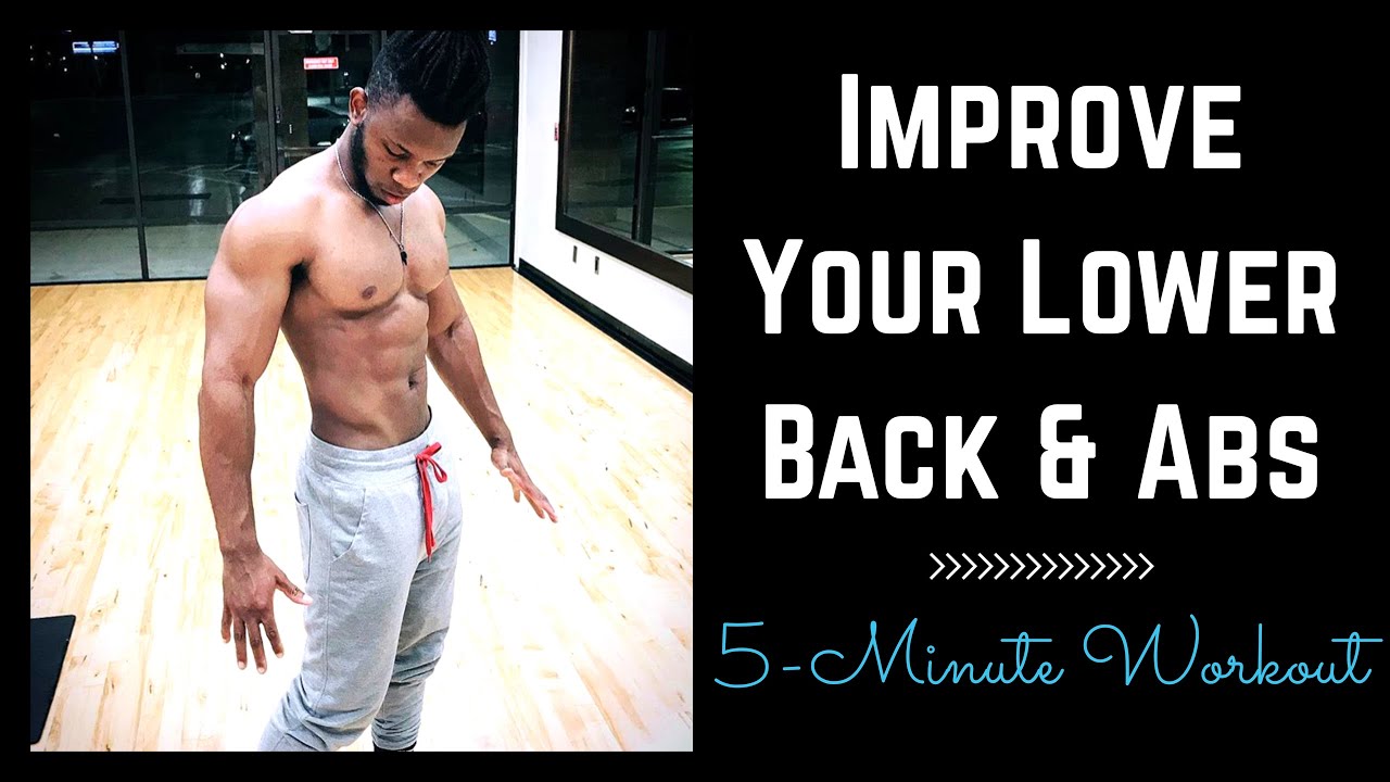 5-Minute Workout - How to Improve Your Lower Back and Abs 2018 ...