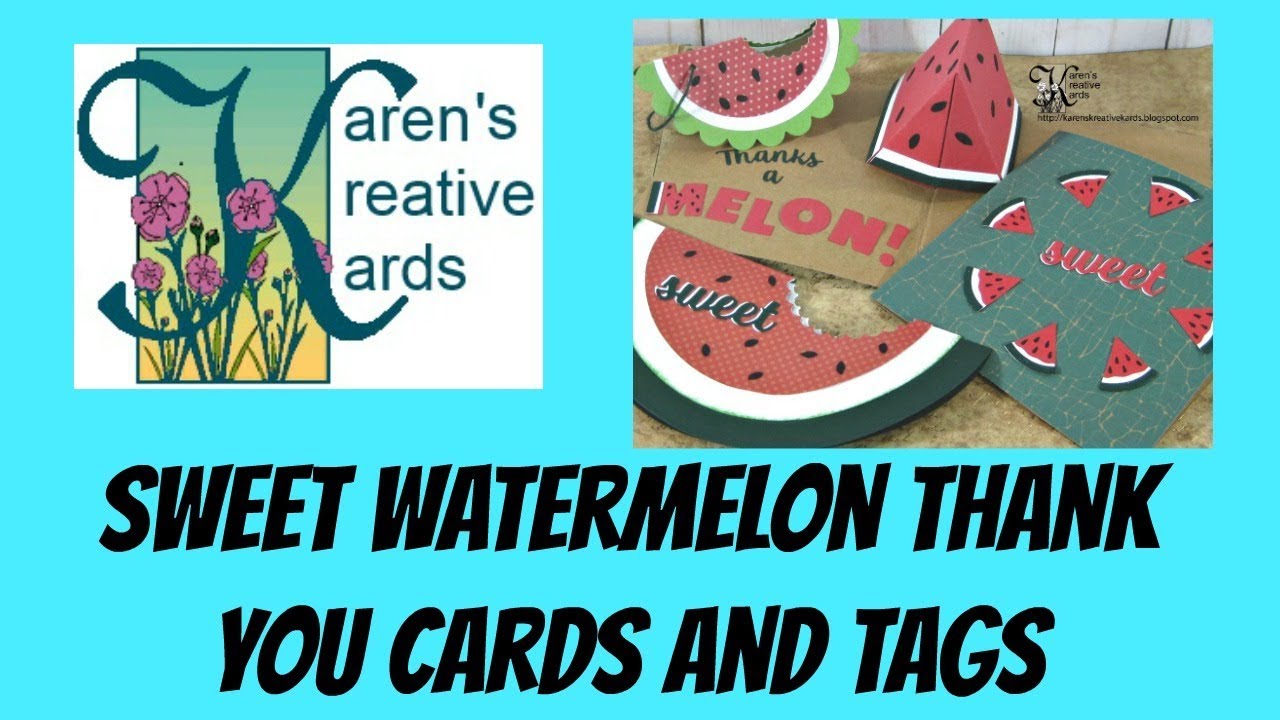 Sweet Watermelon Thank You Cards and Tags - YouTube