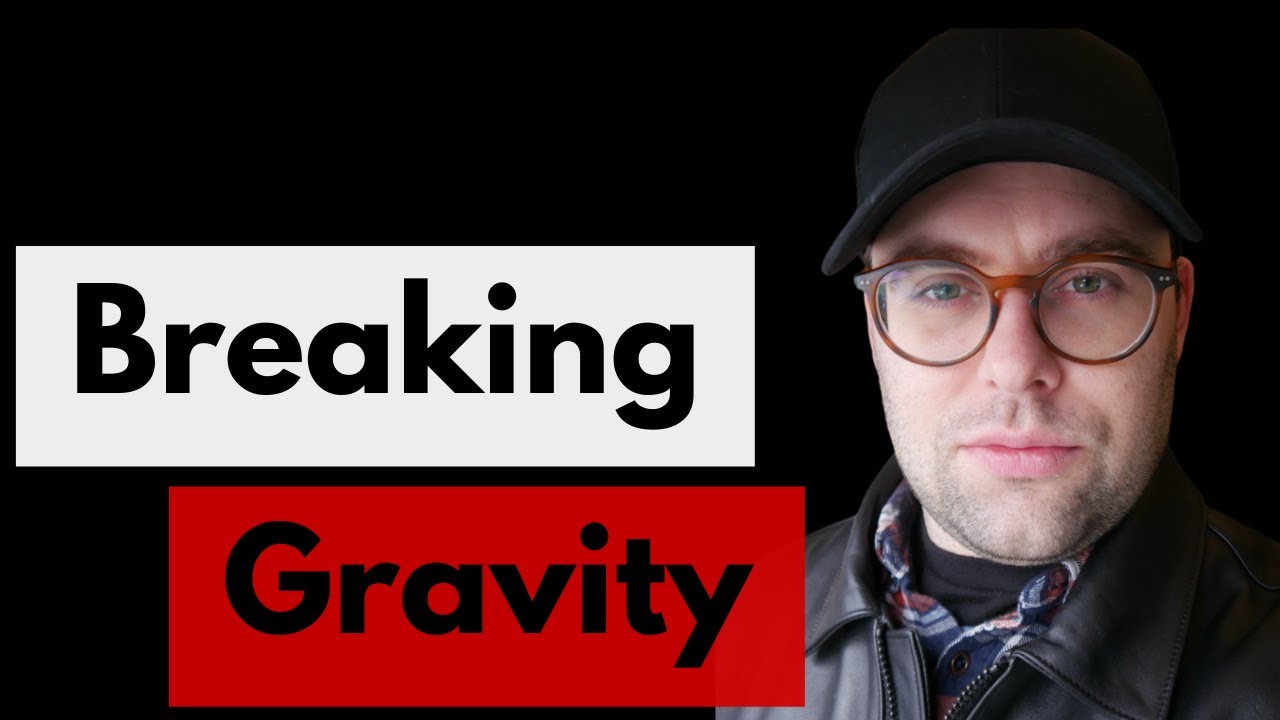 Breaking Gravity | Ep: 37 - YouTube