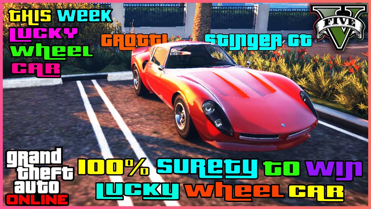 Grotti Stinger GT | Easiest Way to Win LUCKY WHEEL CAR Every Time | Jan 2025 Update - YouTube