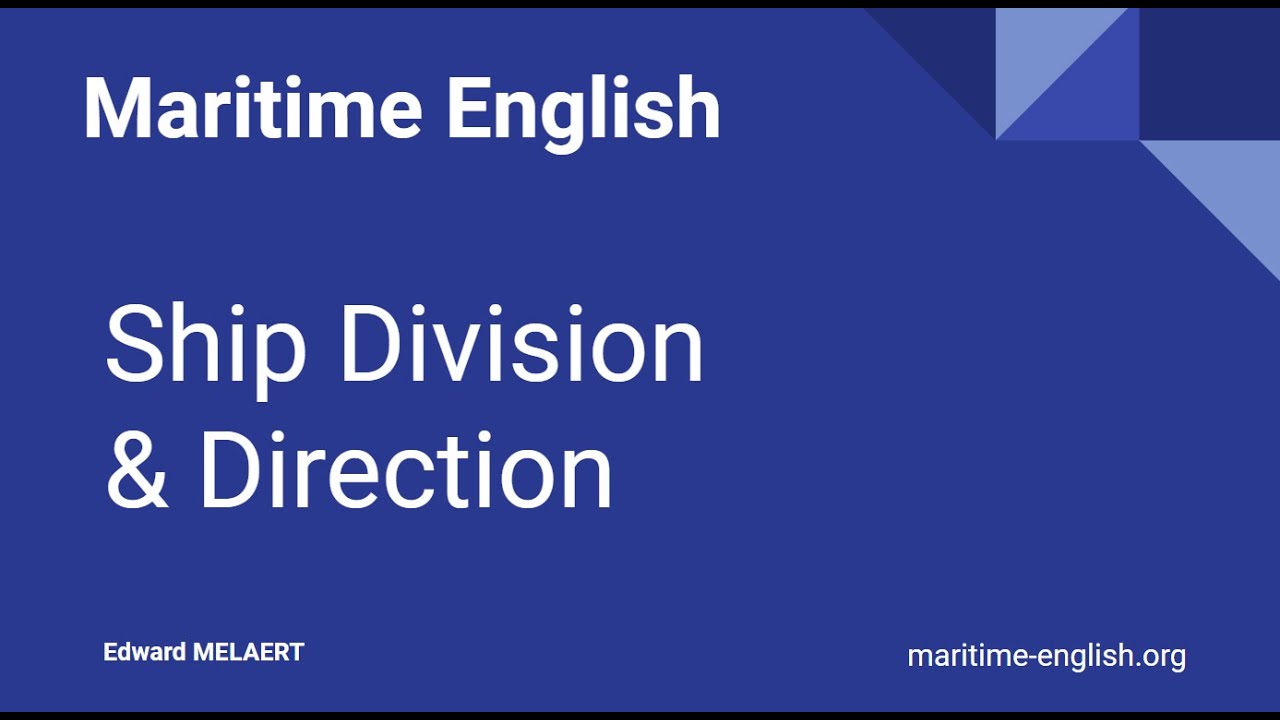 Ship Division & Direction - Maritime English - YouTube