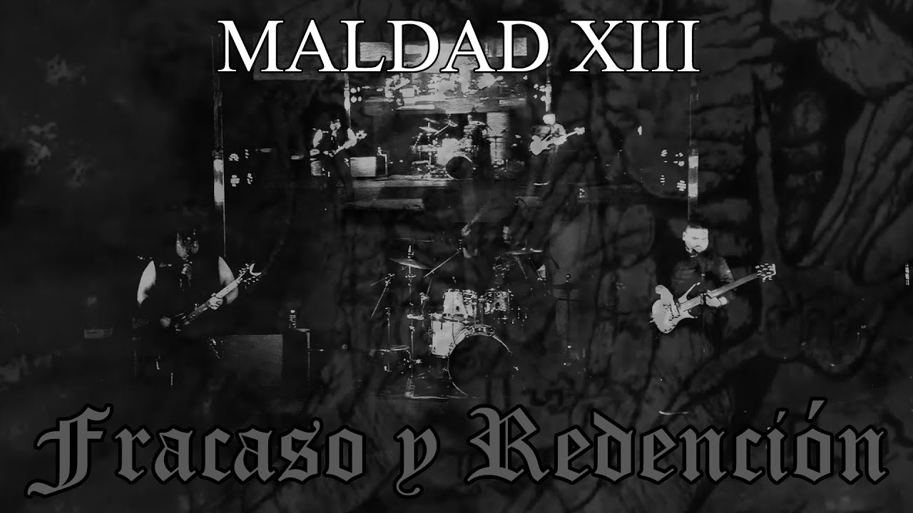MALDAD 13 - FRACASO Y REDENCIÓN - YouTube