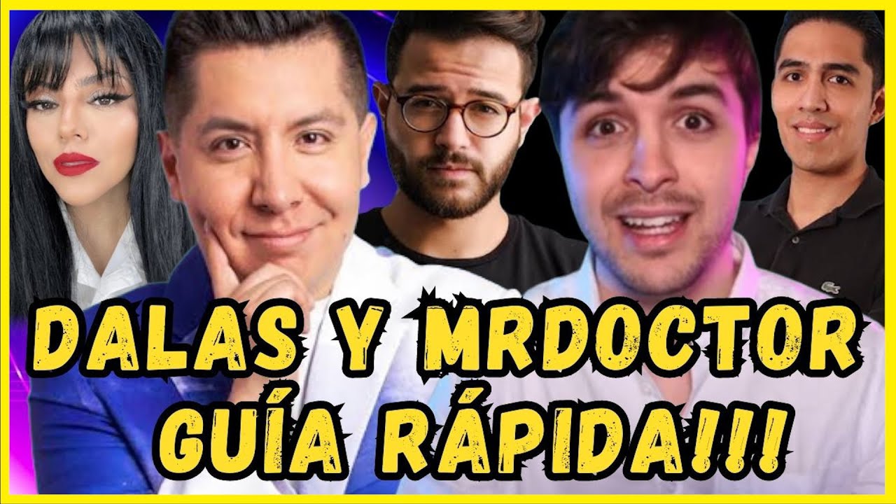 YO ERA AMIGO DE DALAS PERO YA NO! MR DOCTOR Y DALAS! DEBATE! CHISME ...