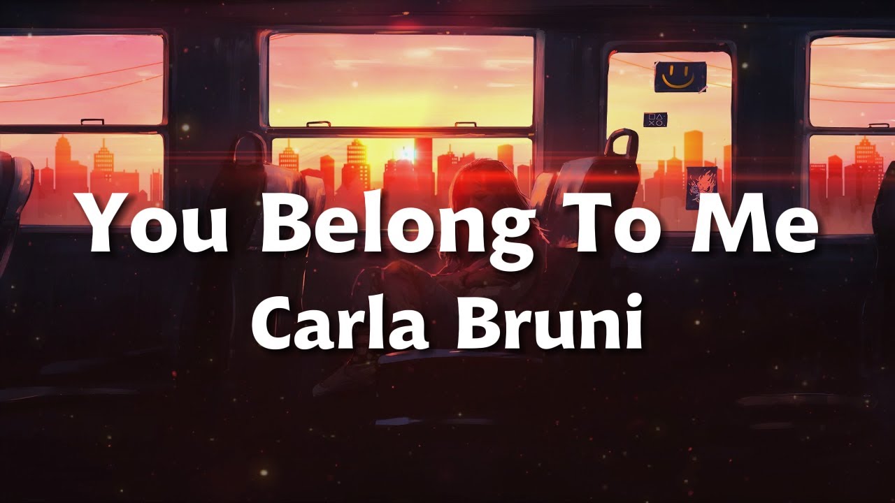Carla Bruni - You Belong To Me (Lyrics) - YouTube