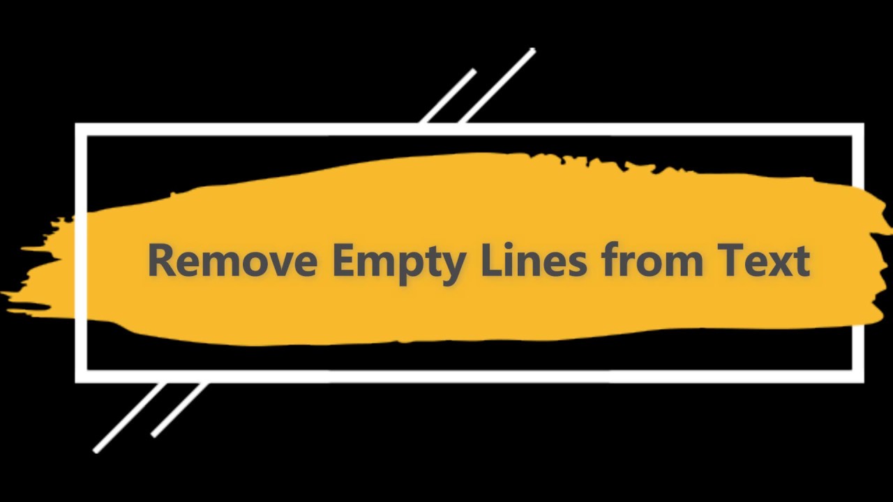 Remove Empty Lines From Text YouTube Remove Empty Lines From Text YouTube