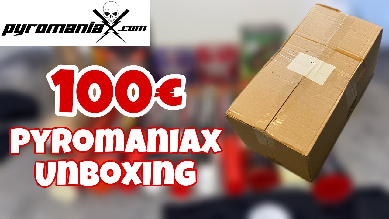 Pyromaniax Unboxing 2022 - 100€ - Smoke & Flares - Sektion Pyro - YouTube
