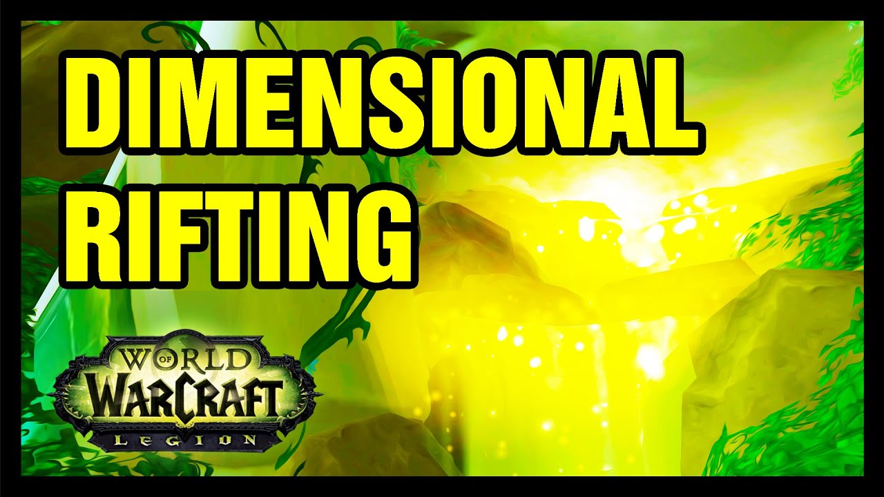 Adept's Guide to Dimensional Rifting WoW - YouTube