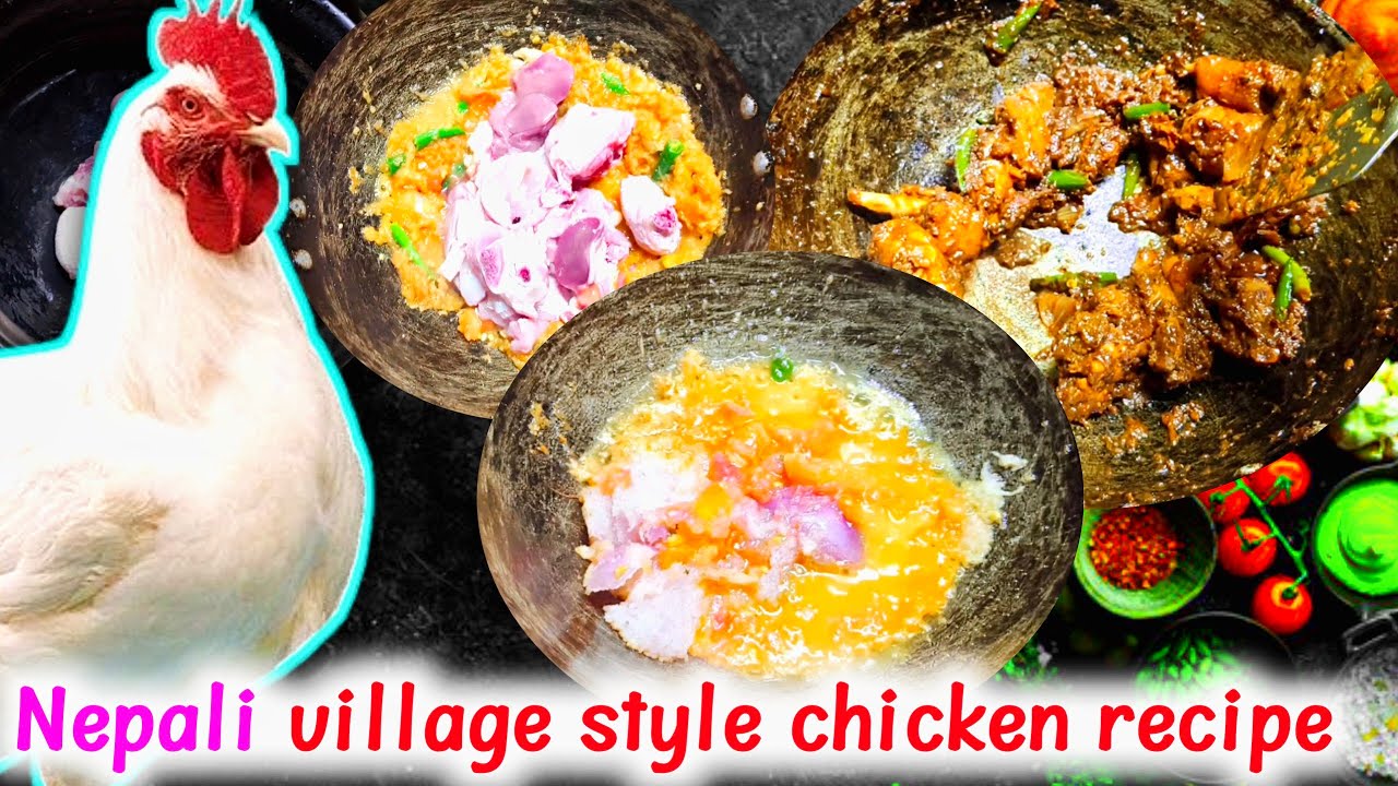 Nepali villages style chicken recipe | Nepal chicken recipe| | Nepali ...