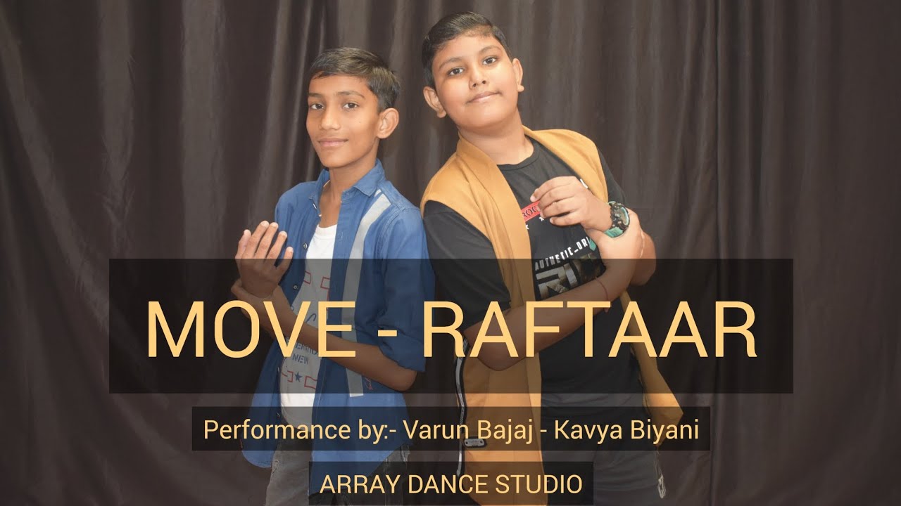 Move || Raftaar || Boys Dance || Hip-hop || Rap Music || Dance Cover ...