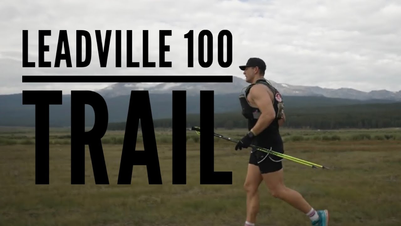 Leadville 100 Trail Race - YouTube