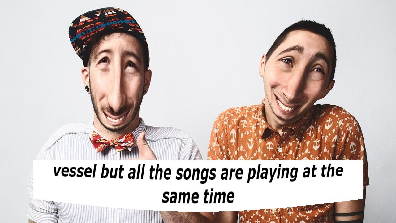 vessel but all the songs are playing at the same time - YouTube