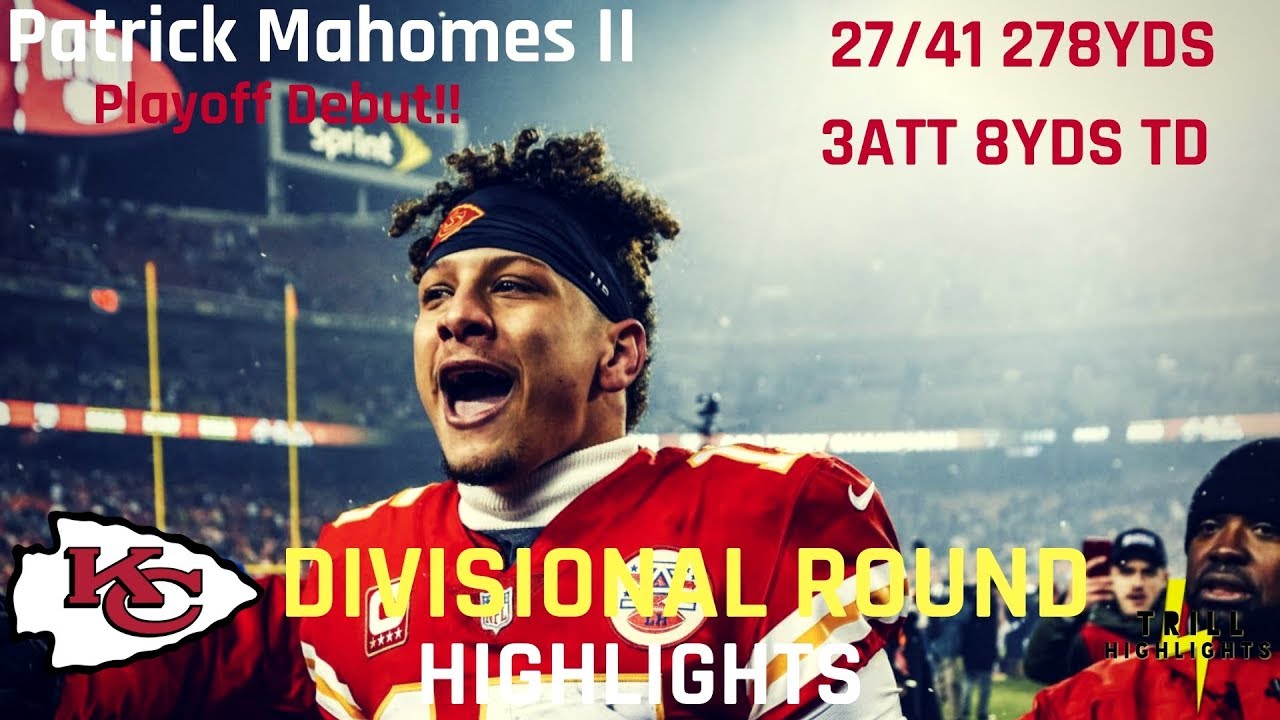 Patrick Mahomes Divisional Round Highlights | Playoff Debut 01.12.2019 ...
