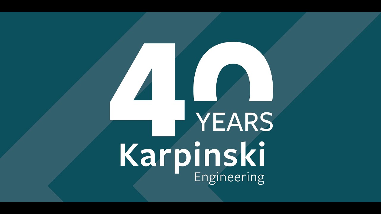 Karpinski Engineering Celebrates 40 Years! - YouTube