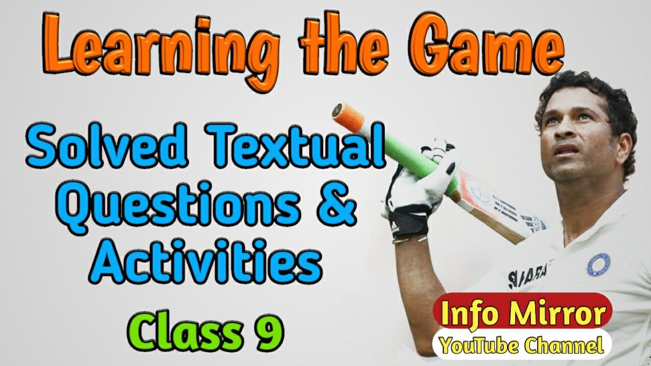 Learning The Game Solved Textual Questions And Activities Class 9 learning-the-game-solved-textual-questions-and-activities-class-9