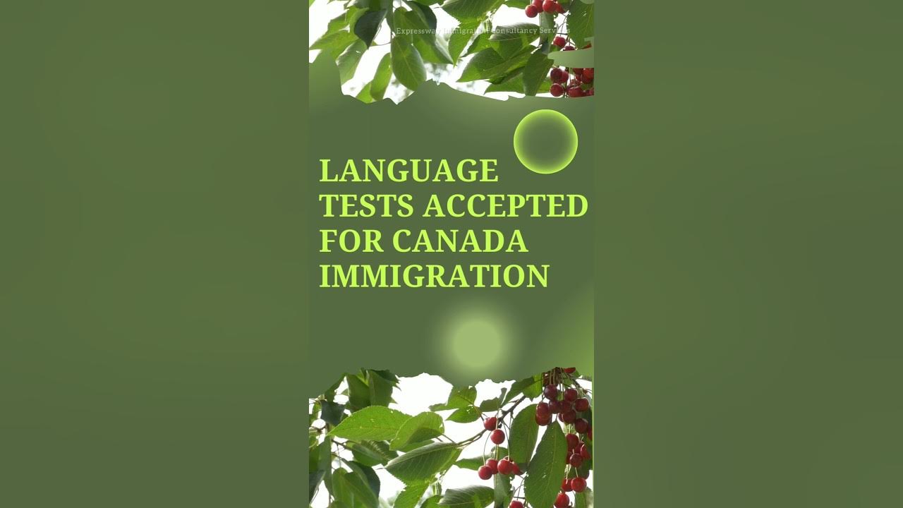 Language Tests Accepted For Canada Immigration canada language-tests-accepted-for-canada-immigration-canada