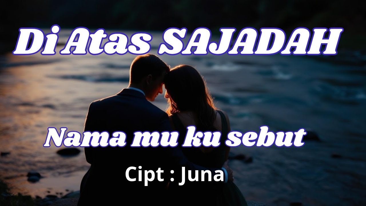 Juna - sajadah cinta | official lirik video | Lagu pop Indonesia - YouTube