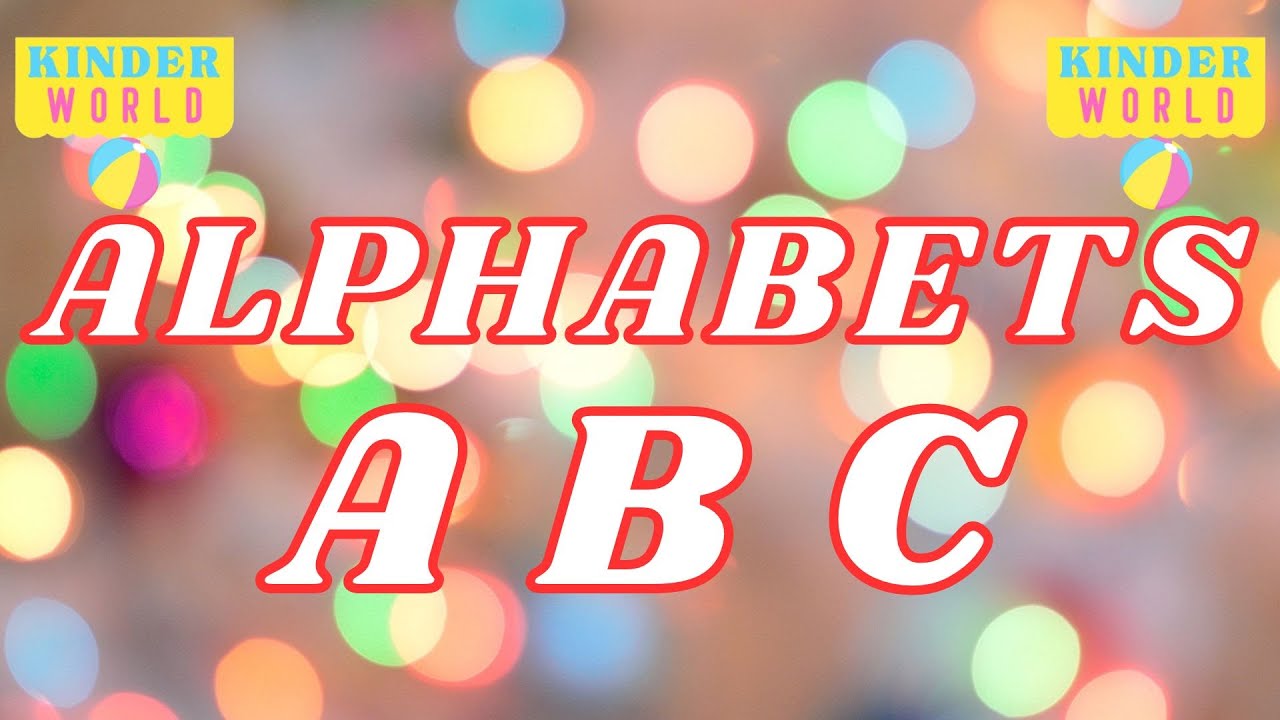 ABC | Learn ABC Alphabet | Alphabet Learning | ABC for Children ...