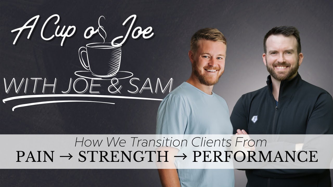 A Cup of Joe with Joe & Sam | How PT & Training Work in Tandem - YouTube