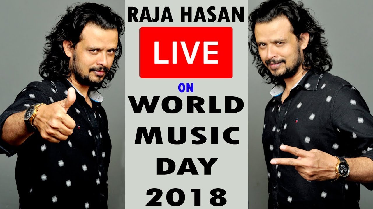 Raja Hasan | World Music Day | LIVE - YouTube