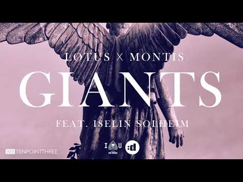 Lotus x Montis feat. Iselin Solheim - Giants