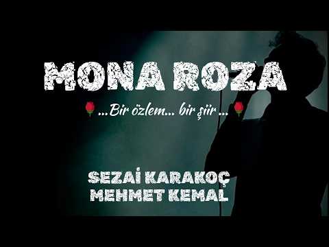 Mona Roza [Şiir] | Sezai Karakoç 