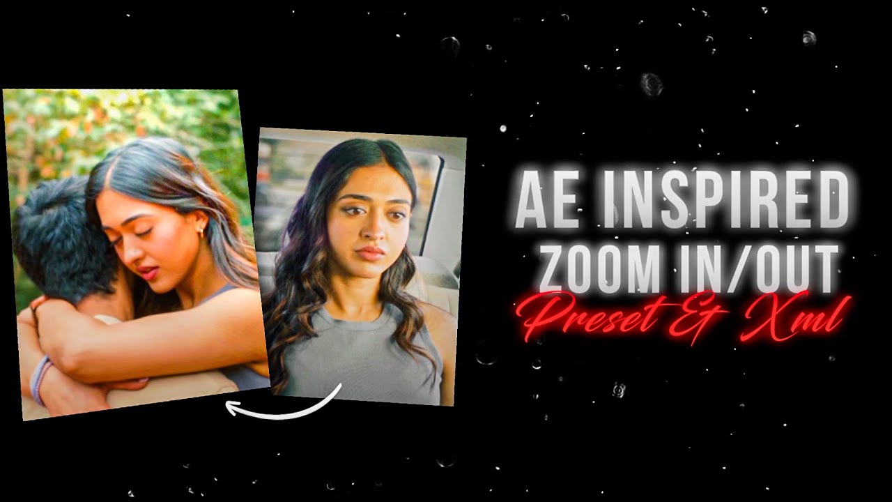 Ae Inspired Efx ZOOM IN/OUT Preset & XML ll Alight Motion - YouTube