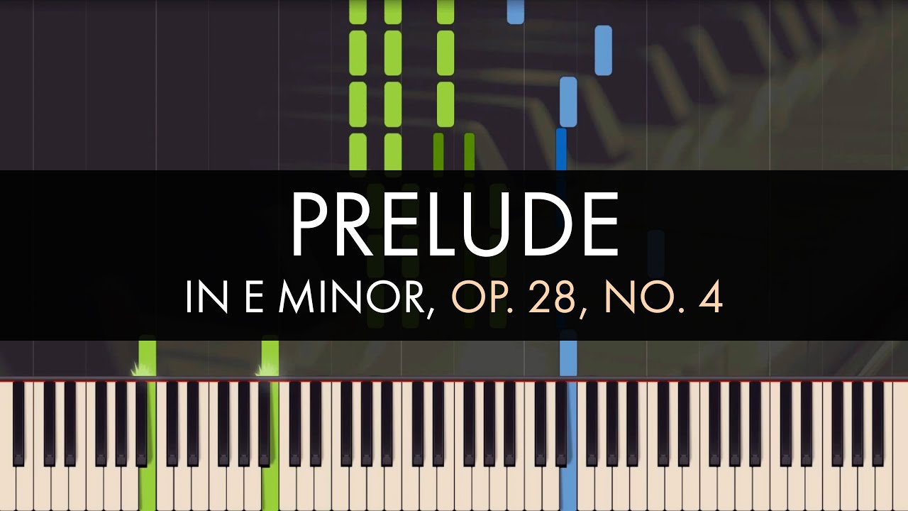 Frédéric Chopin - Prelude in E Minor, Op. 28, No. 4 - YouTube