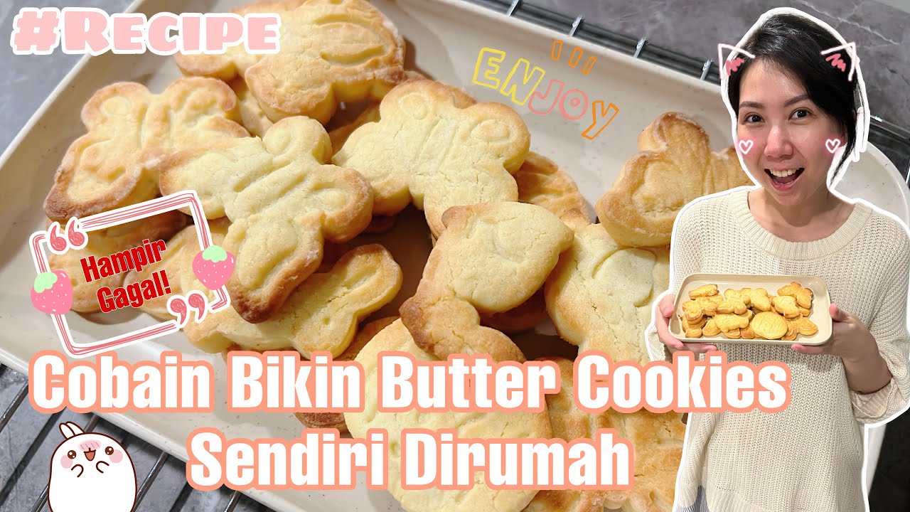 Cobain Resep Baking Butter Cookies | Simple dan Enak! - YouTube
