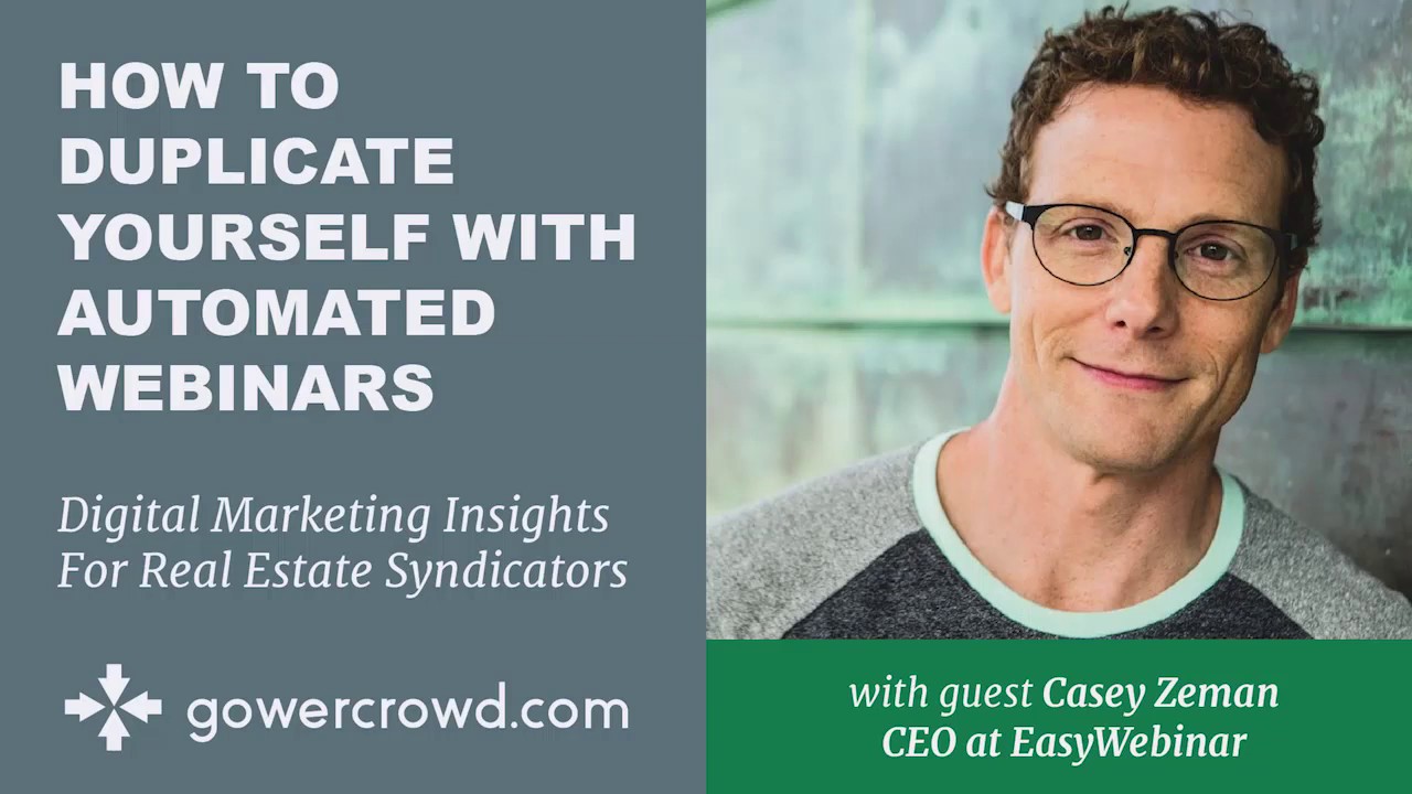 How to Duplicate Yourself With Automated Webinars | Casey Zeman ...