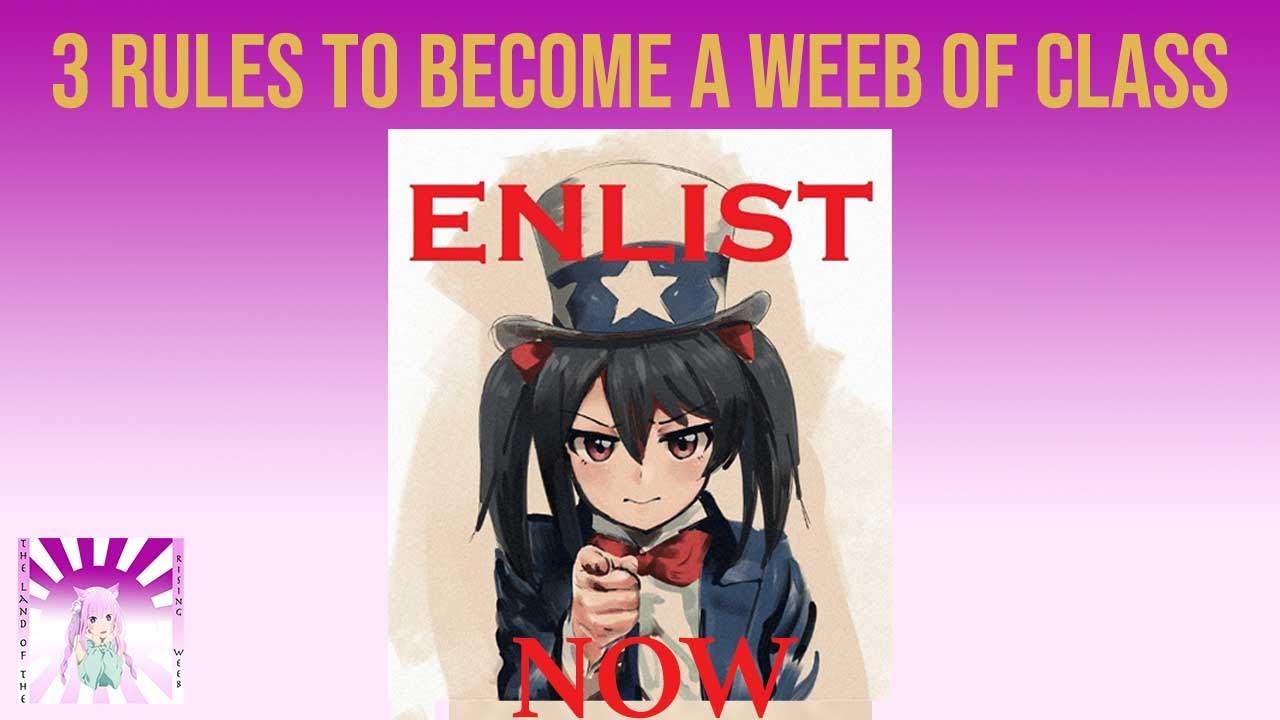 3 RULES TO BECOME A WEEB OF CLASS - YouTube