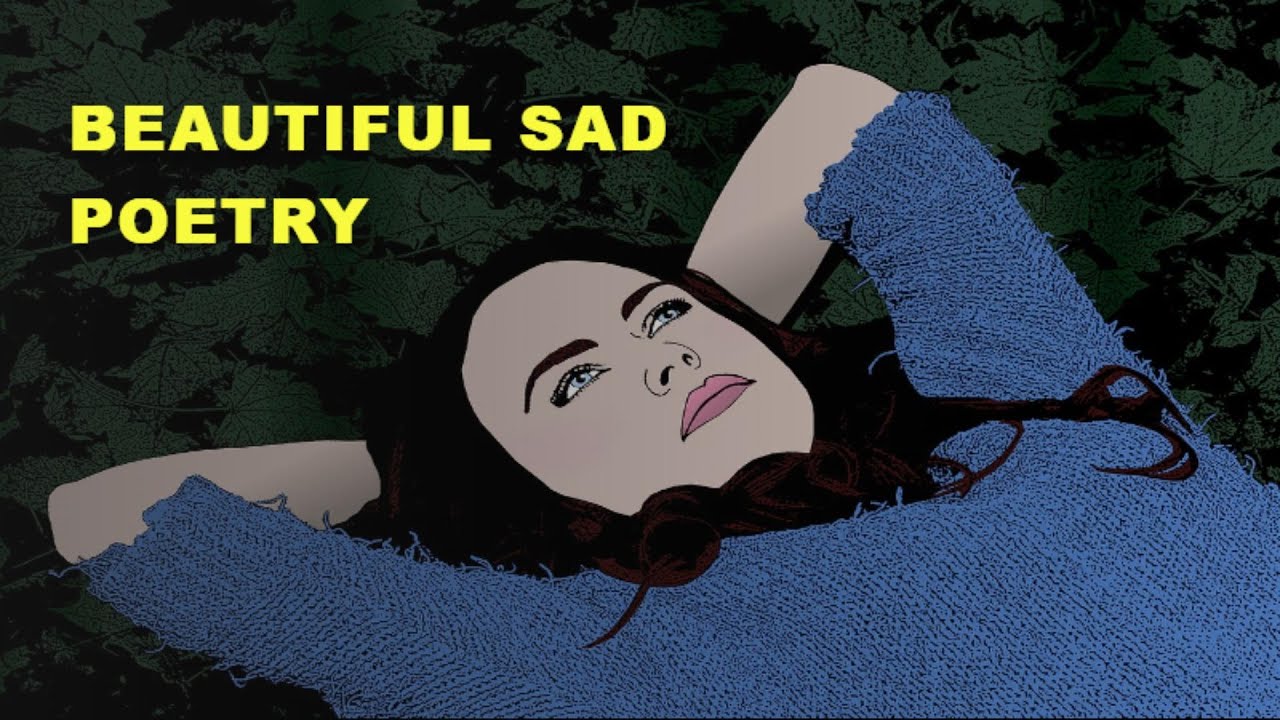 "Whispers of Sorrow: A Collection of Beautiful Sad Poetry" - YouTube