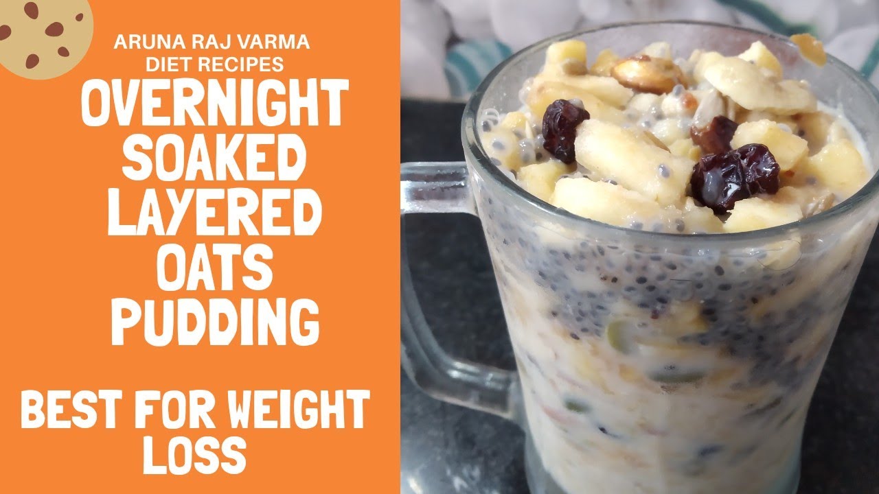 Overnight soaked layered Oats pudding # best for weight loss #diet ...