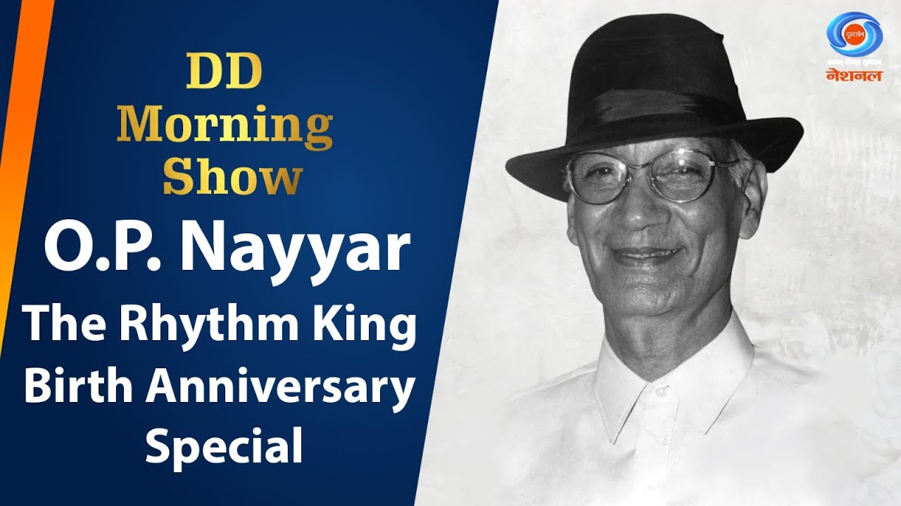 DD Morning Show | O.P. Nayyar | The Rhythm King | Birth Anniversary Special | 16th January 2025 ...