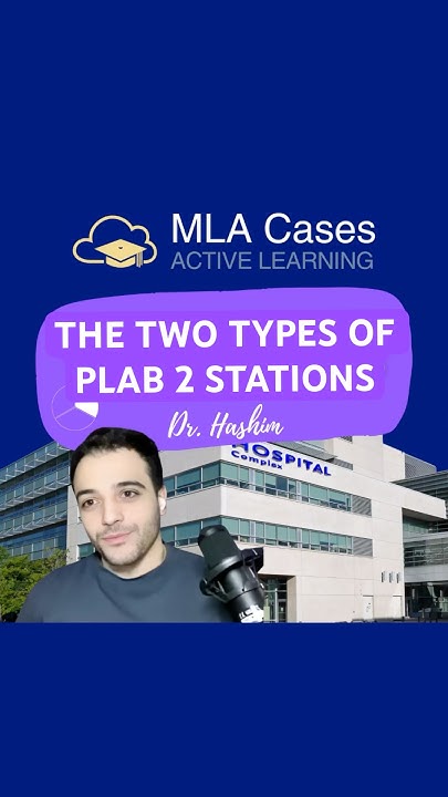 The Two Types of PLAB 2 / CPSA Stations (Part 1 of 3) | UKMLA - PLAB 2 / CPSA - YouTube