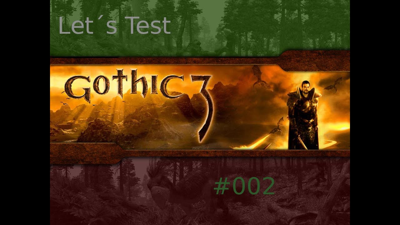 Gothic 3 #002 - Wo ist Lester ? - YouTube